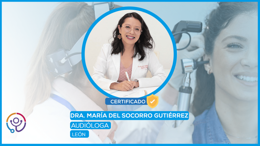 Dra. María del Socorro Gutiérrez Bautista - Foniatra y Audiologo ...