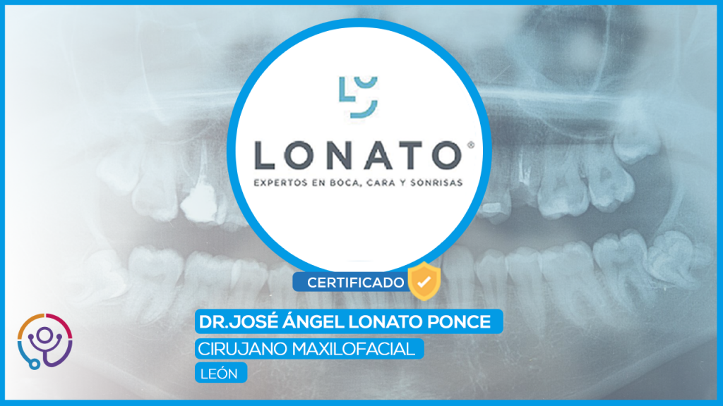 Dr. Jose Ángel Lonato Ponce - Cirujano Maxilofacial - Undoctorparati.com